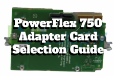 PowerFlex 750 Adapter Card Selection Guide | Do Supply Tech Support